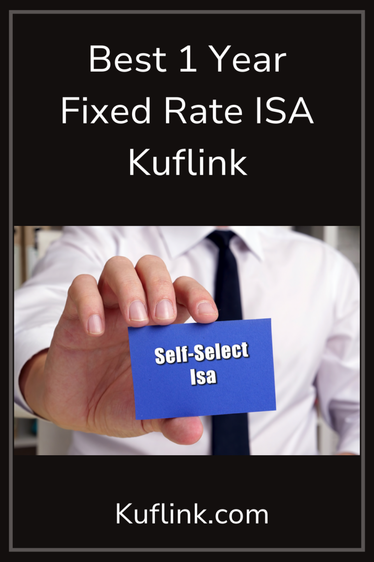 Best 1 Year Fixed Rate ISA: A Comprehensive Guide