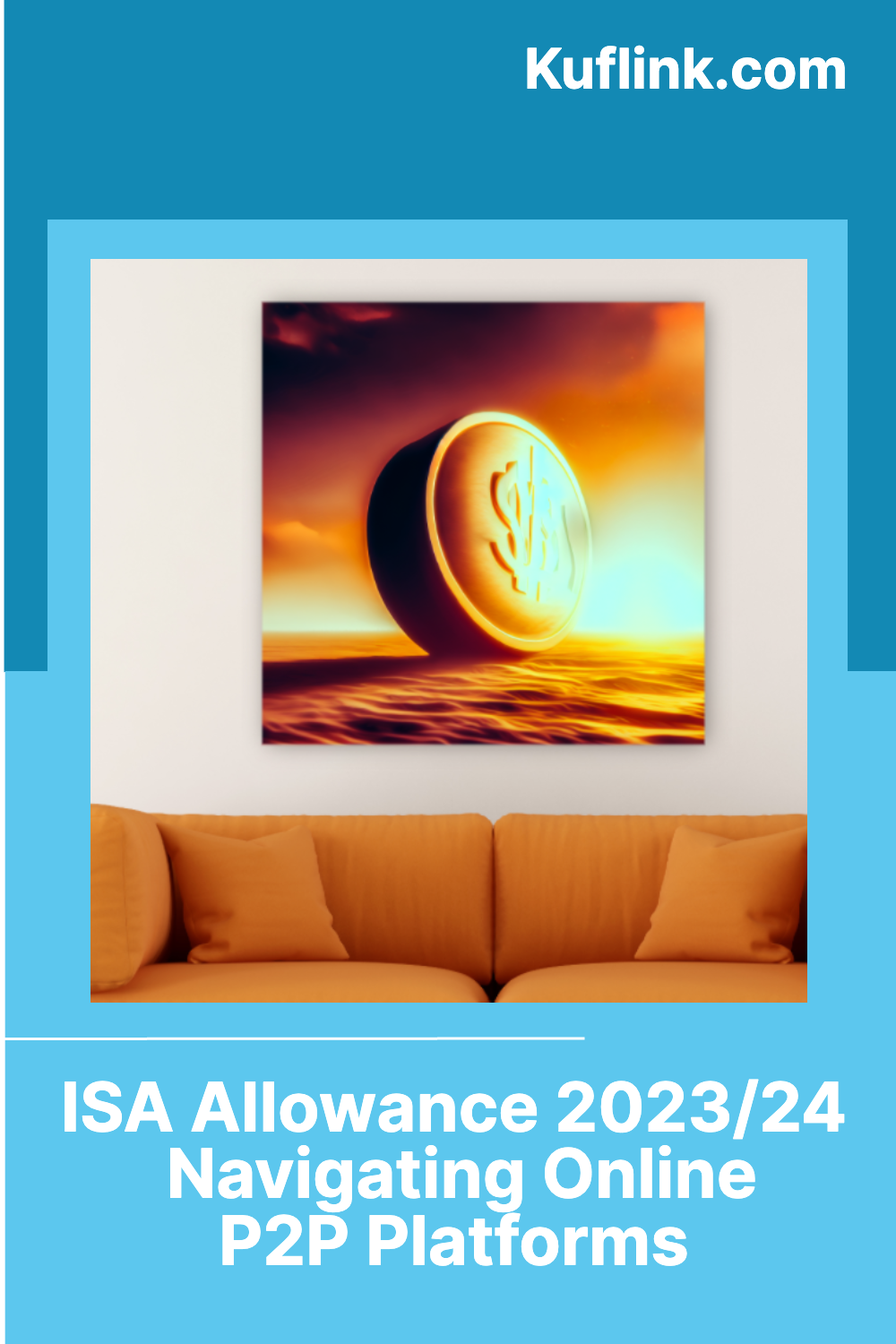 ISA Allowance 2023/24 : Navigating Online P2P Platforms